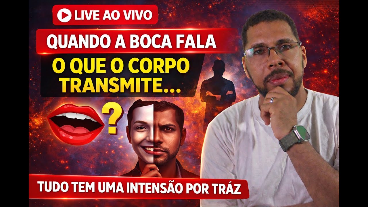 QUANDO A BOCA FALA O QUE O CORPO TRANSMITE? - YouTube