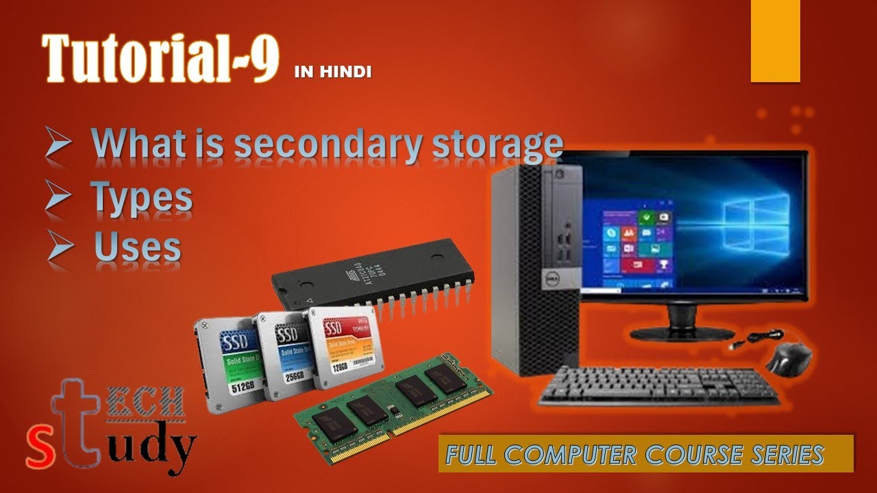 Secondary Storage| Tutorial 9 | What is Secondary memory | Types |Tech ...