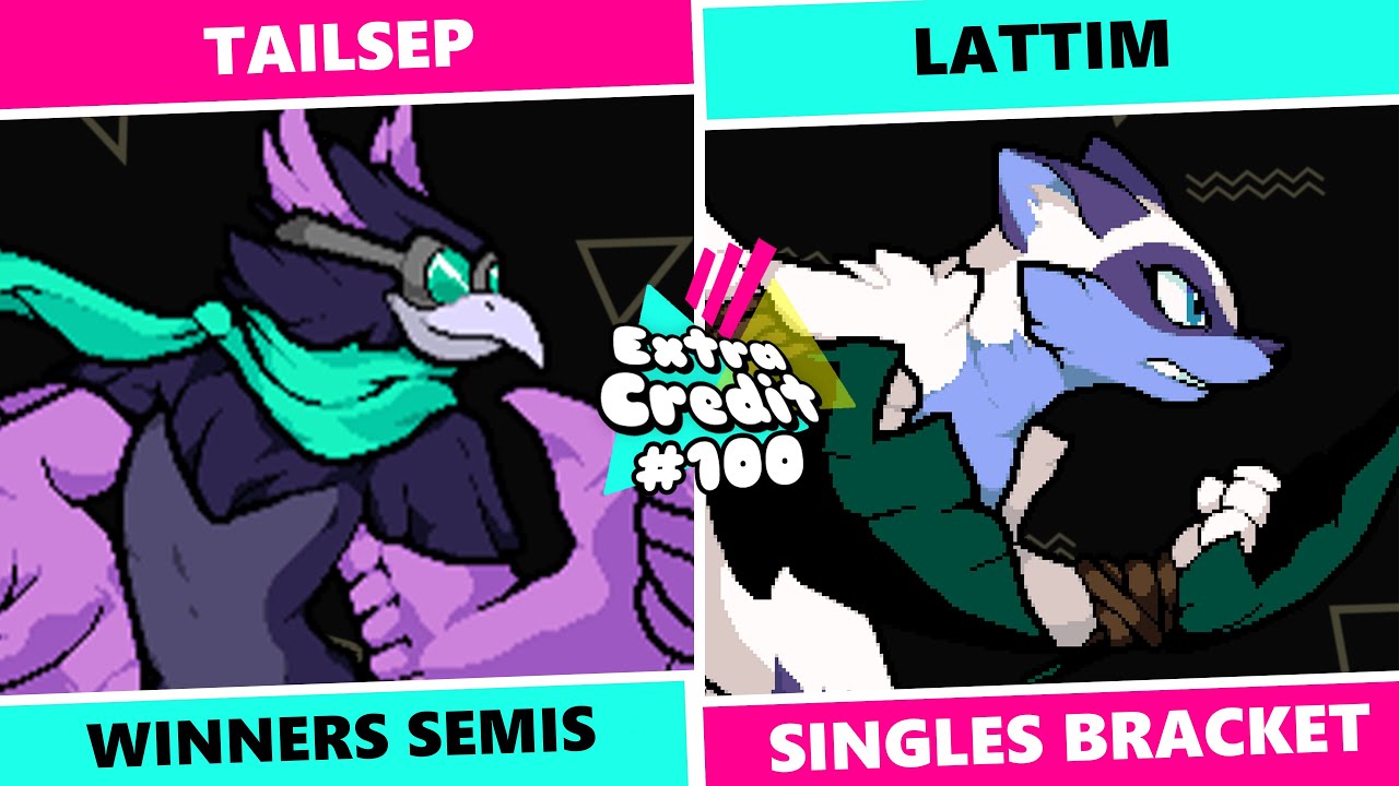 Extra Credit #100: Winners Semis - TAILSEP (Wrastor) Vs Lattim (Maypul ...
