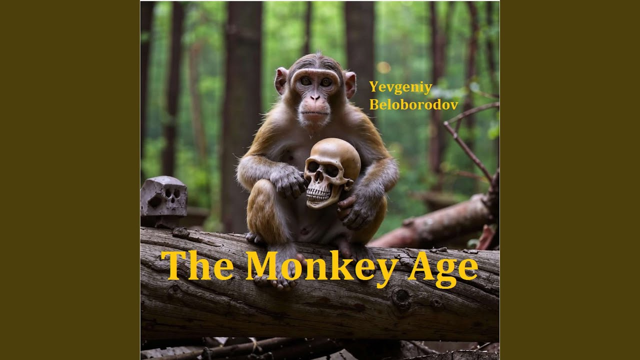 13. The Monkey Age - YouTube