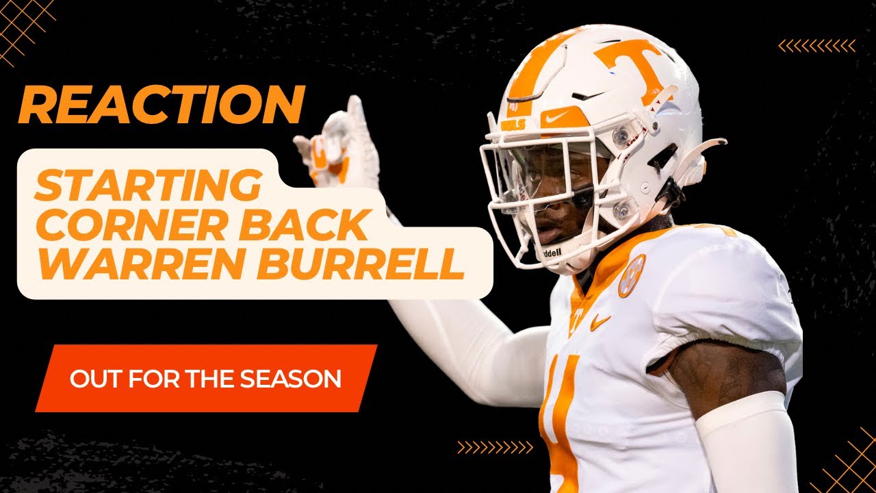 Josh and Swain discuss Tennessee’s secondary without CB Warren Burrell ...