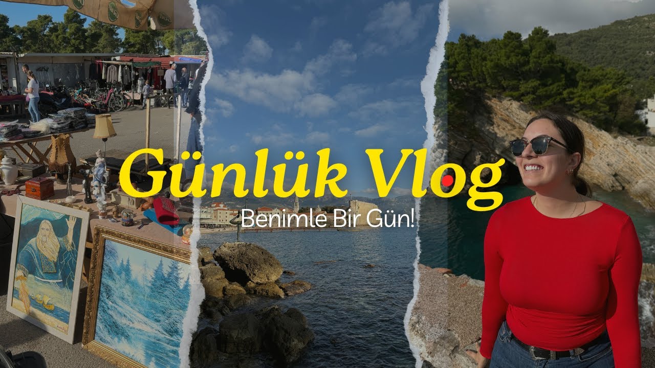 Vlog | Tuzi Bit Pazarı | Petrovac | Budva #benimlebirgün - YouTube