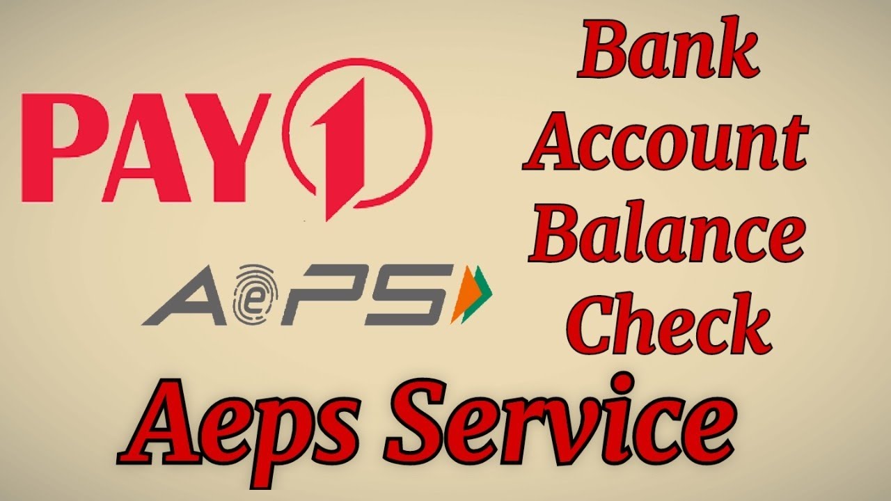 Aeps Service How to Bank Account Balance Check Pay1 Merchant App - YouTube