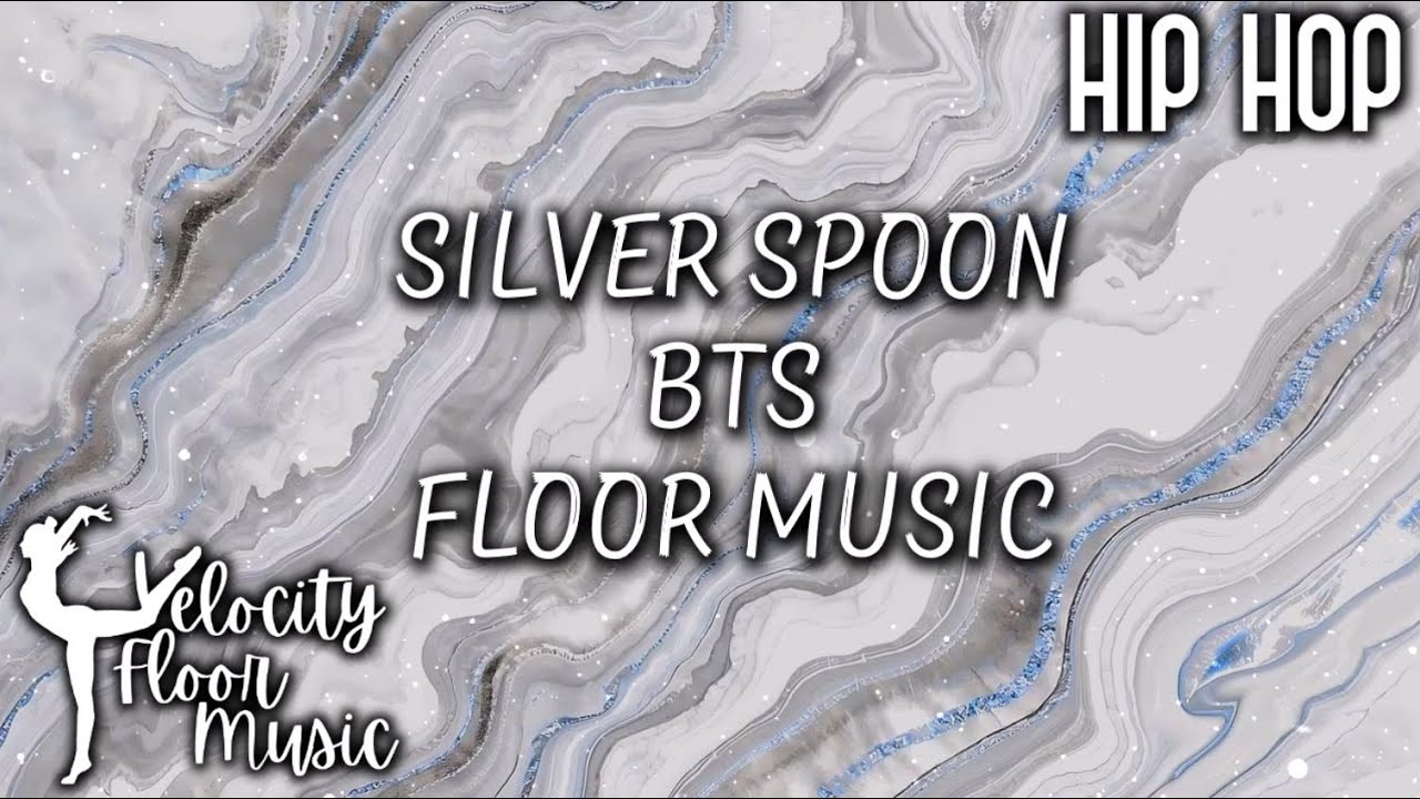 Silver Spoon - BTS - Upbeat Hip Hop KPOP 1.10 Floor Music - YouTube