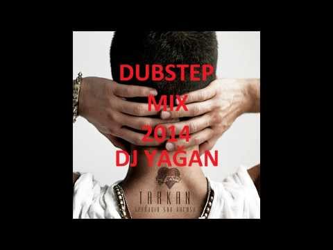 Tarkan   Sevdanın Son Vuruşu  Dj Yağan 2014 Dubstep Mix