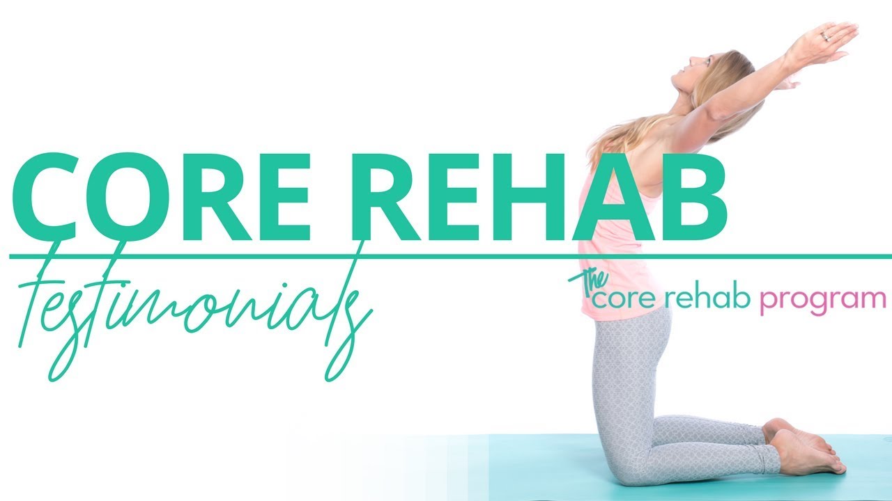 Core Rehab Program Testimonials - YouTube