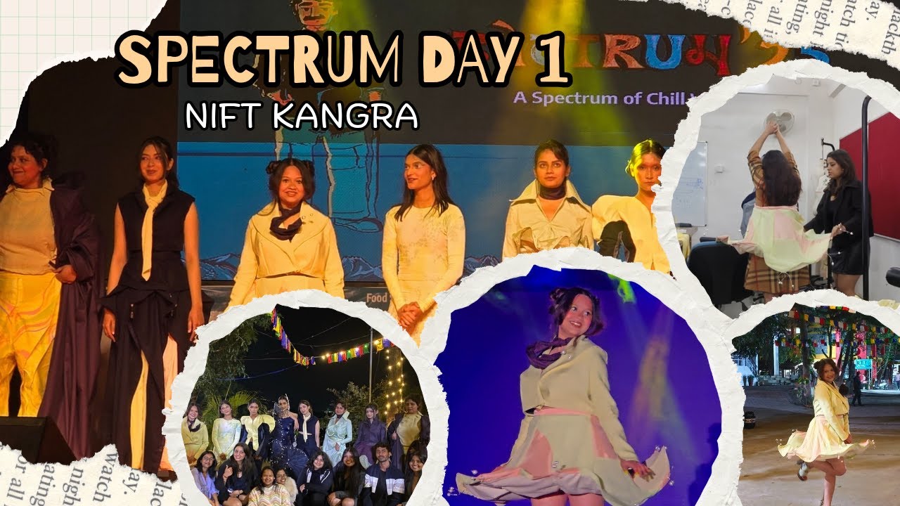 Spectrum 25 Day 1 | Fashion walk | Nift kangra| Dance | Anahhita ...