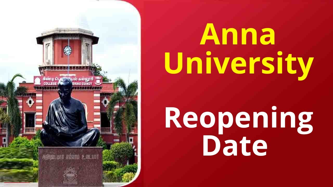 Anna University Reopening Date | Anna University Latest News Today ...