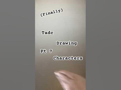 DRAWING TADC CHARACTERS // PT 7 - YouTube