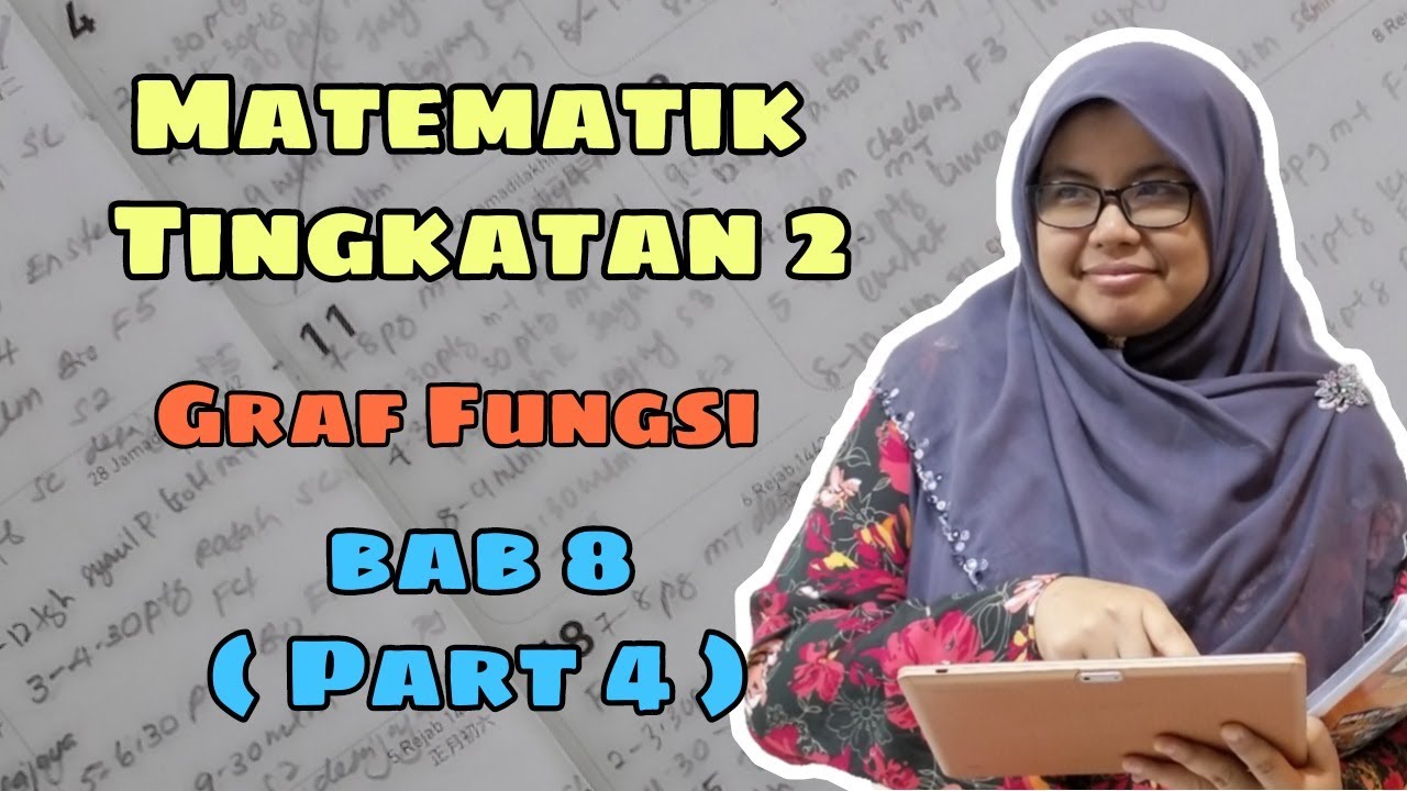 Matematik Tingkatan 2 Bab 8 : Graf Fungsi ( Part 4 ) - YouTube