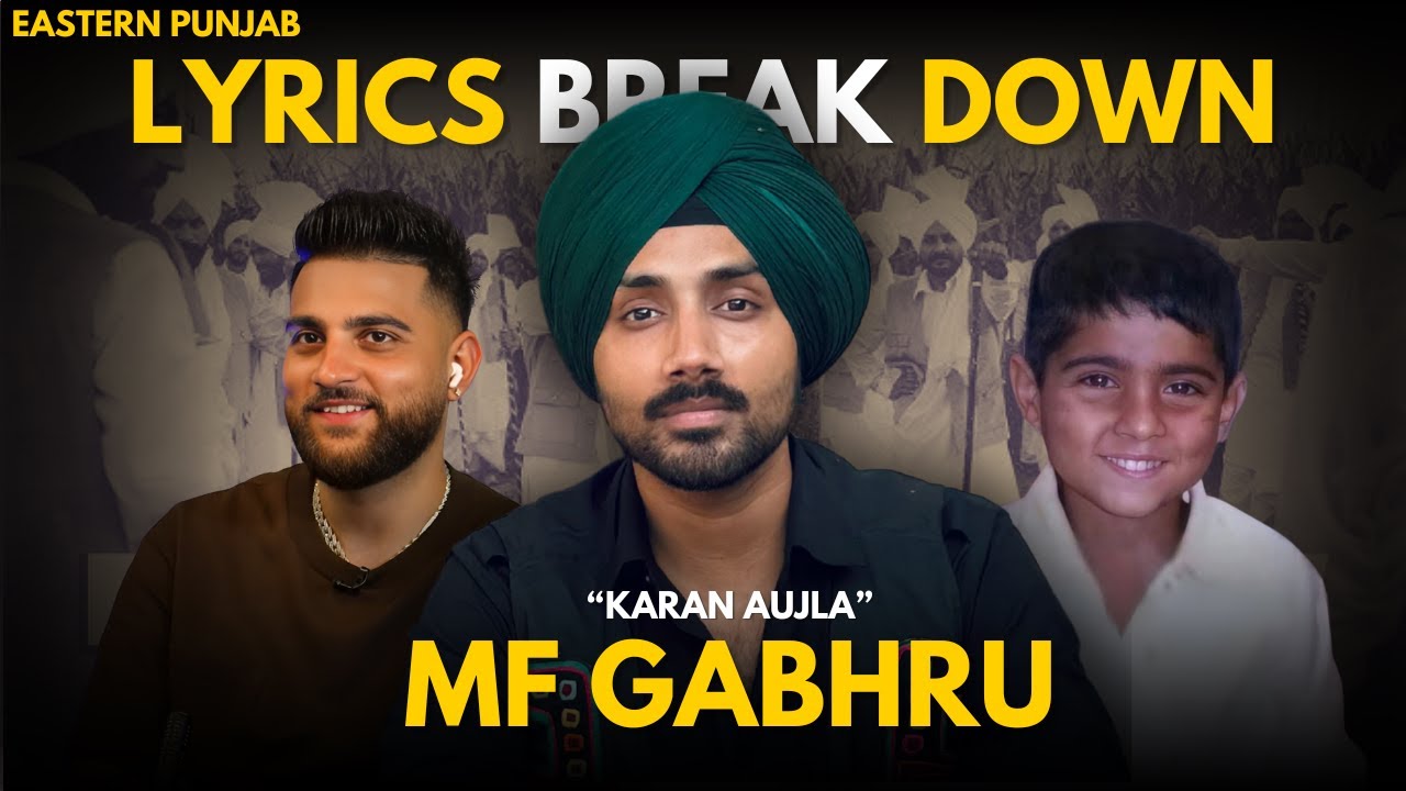 Karan Aujla's MF GABHRU– Lyric Breakdown & Hidden Meanings Explained ...