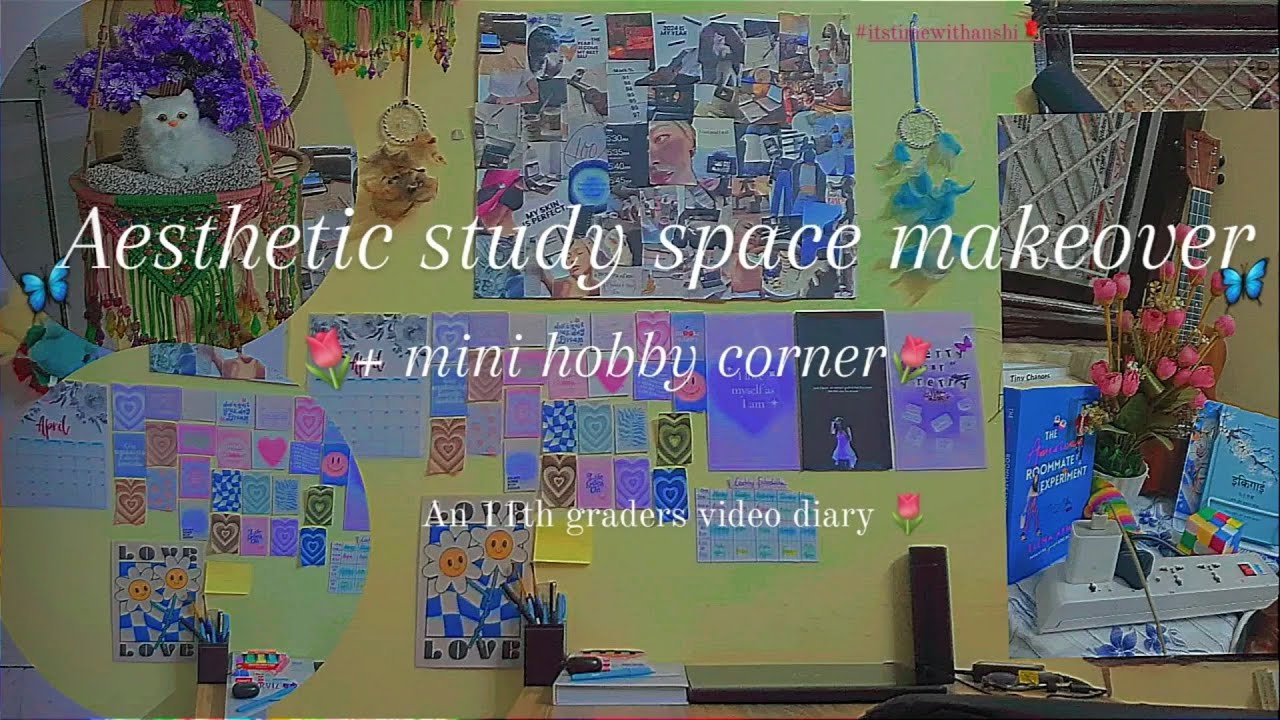 🦋Aesthetic study space makeover 🦋with a mini hobby corner 🌷of an 11th ...