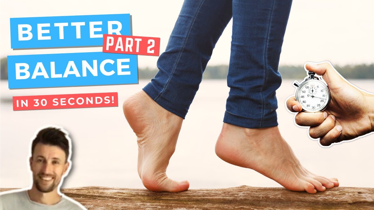 Improve Poor Balance in 30 Seconds! - YouTube