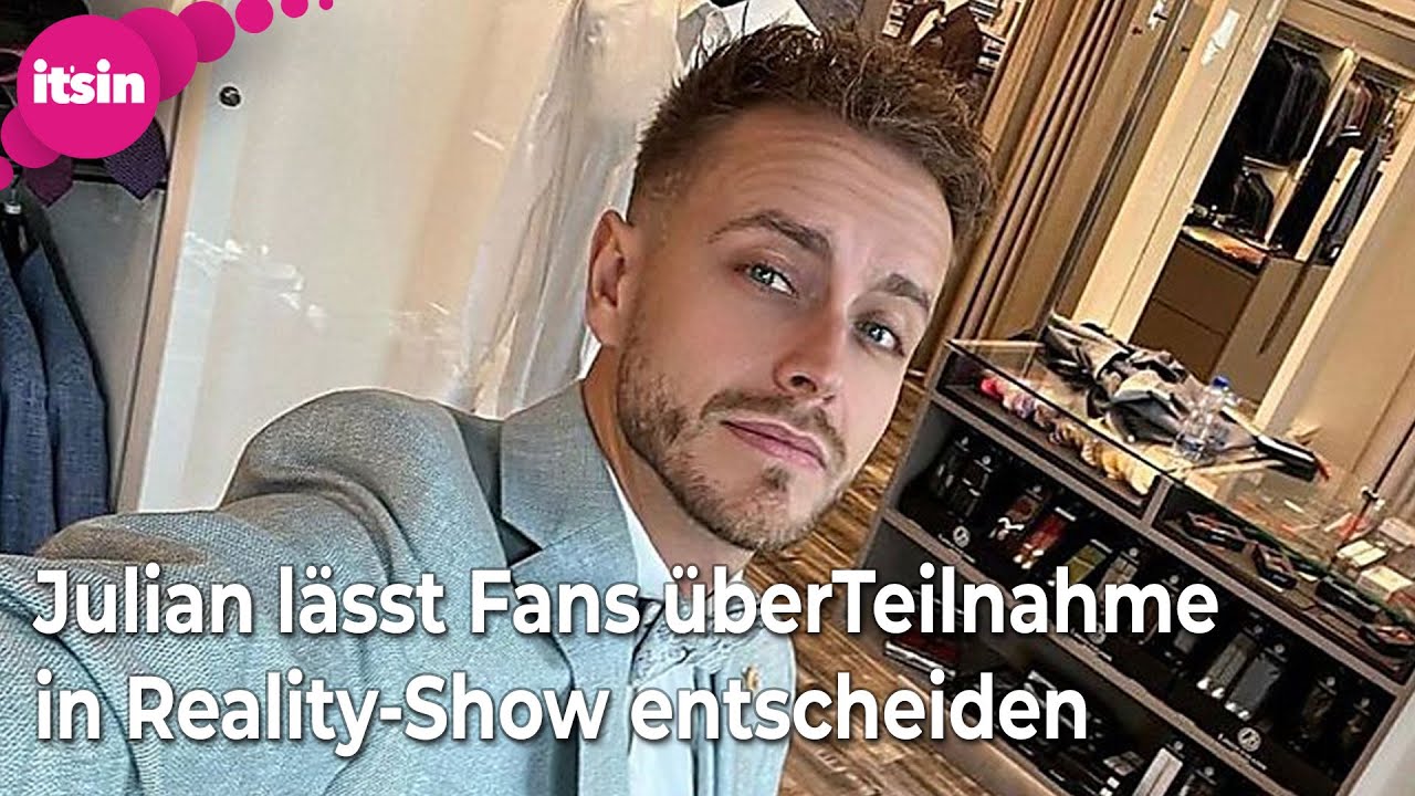 Julian Claßen lässt Fans über Teilnahme in Reality-Show entscheiden ...