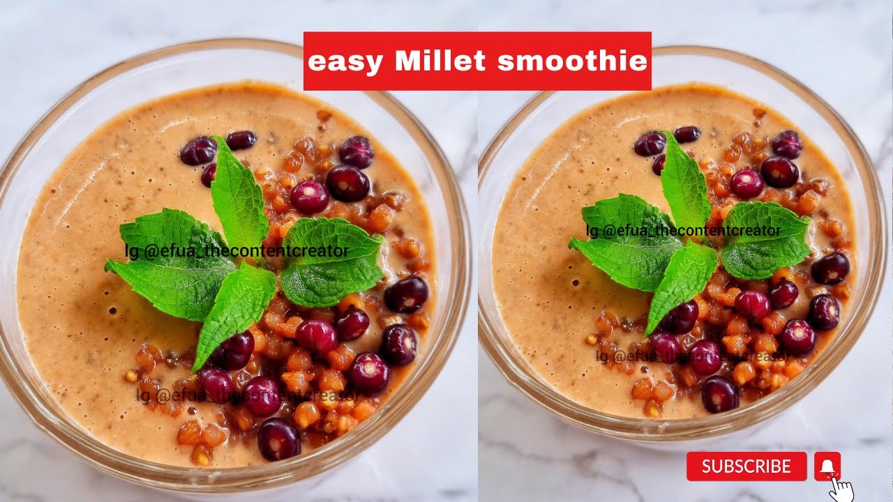 How to make QUICK /YUMMY MILLET SMOOTHIE | Breakfast Smoothie Recipe ...