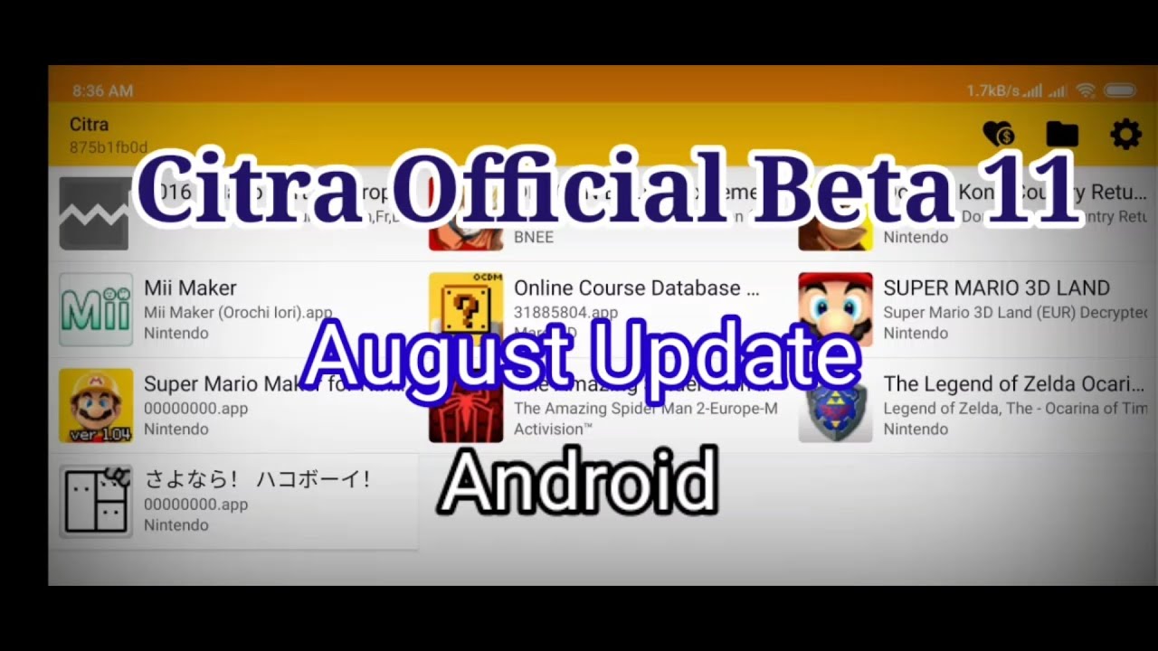 Citra Official Android Beta 11/ August Update - YouTube