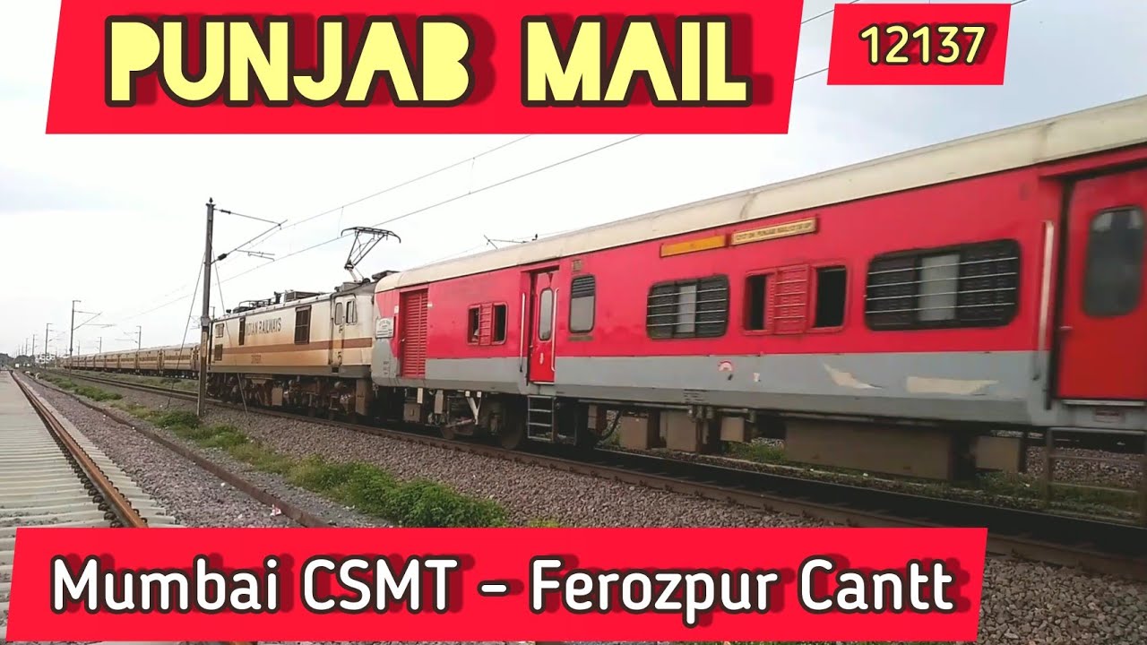 Legendary Punjab Mail | 12137 Mumbai CSMT - Ferozpur Cantt - YouTube