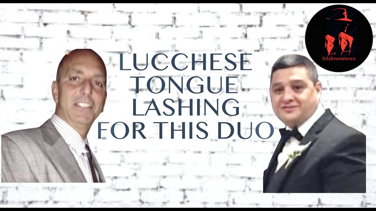 Lucchese Wiseguys Get Tongue Lashing - YouTube