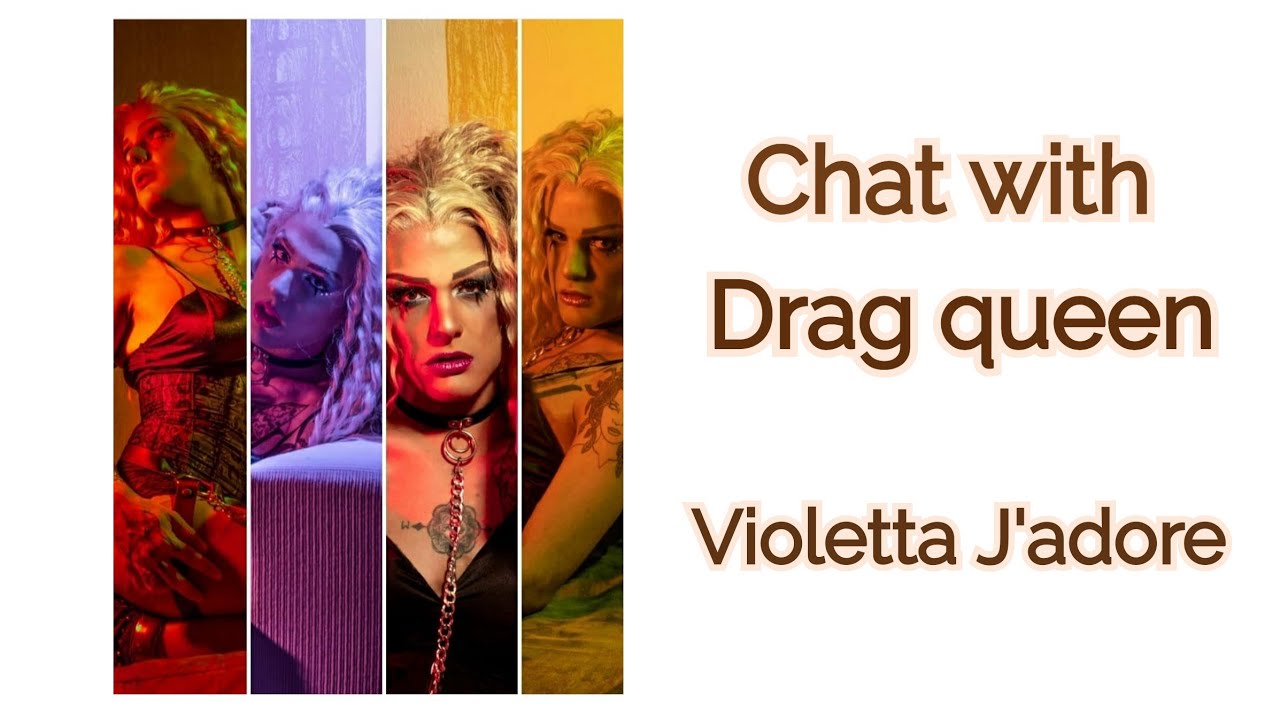 Chat with the awesome Drag Queen from London - Violetta J'adore - YouTube