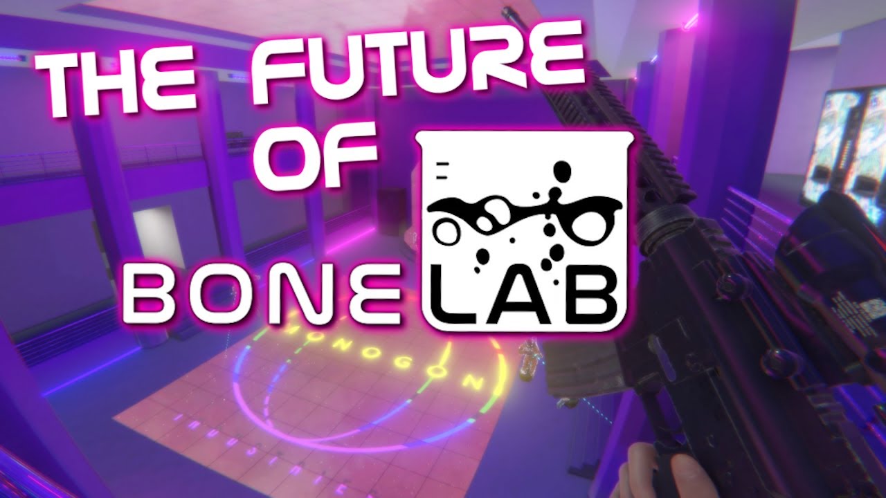The FUTURE of BONELAB... - YouTube