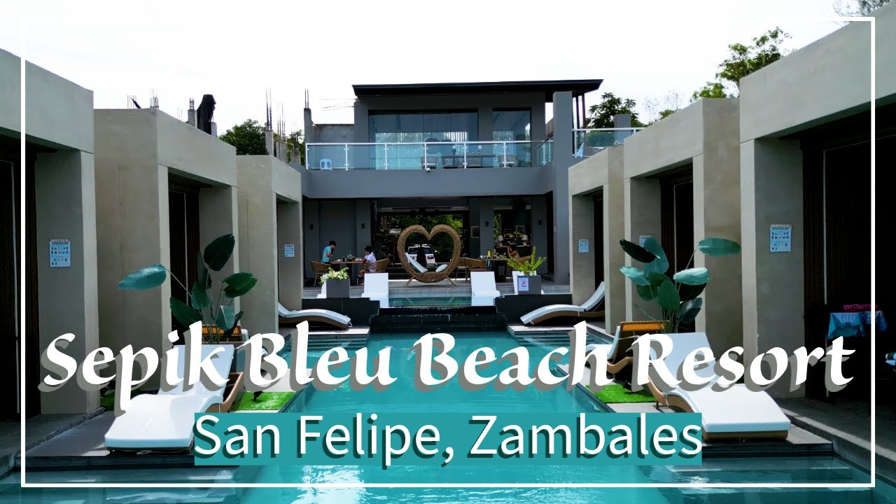 Sepik Bleu Beach Resort | San Felipe, Zambales - YouTube