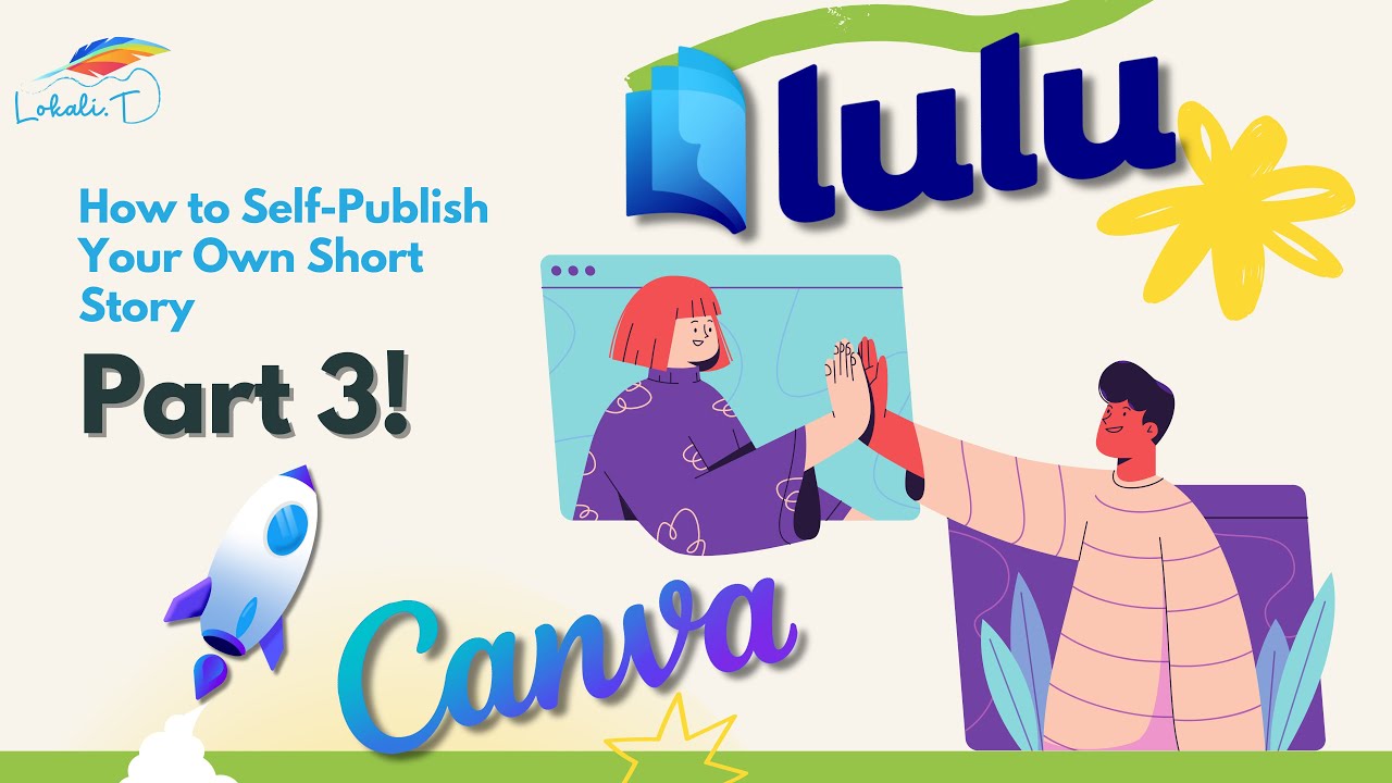 How to Self-Publish Using Lulu and Canva: Short Story Part 3 Adding Your Book Details and ...