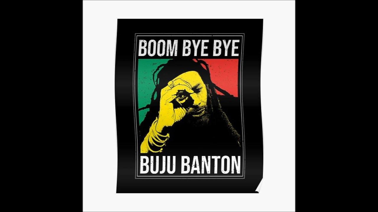 Boom Bye Bye Buju Banton - 24 Wavey Droptop - Remix (DJ King Justice ...