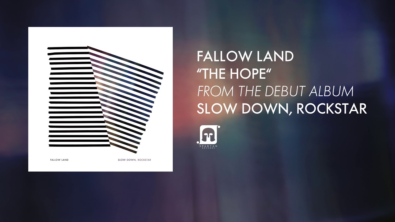 Fallow Land - "The Hope" (Official Audio) - Available Now - YouTube