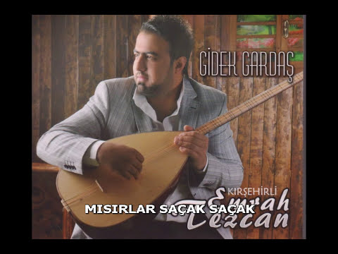 EMRAH TEZCAN MISIRLAR SAÇAK SAÇAK