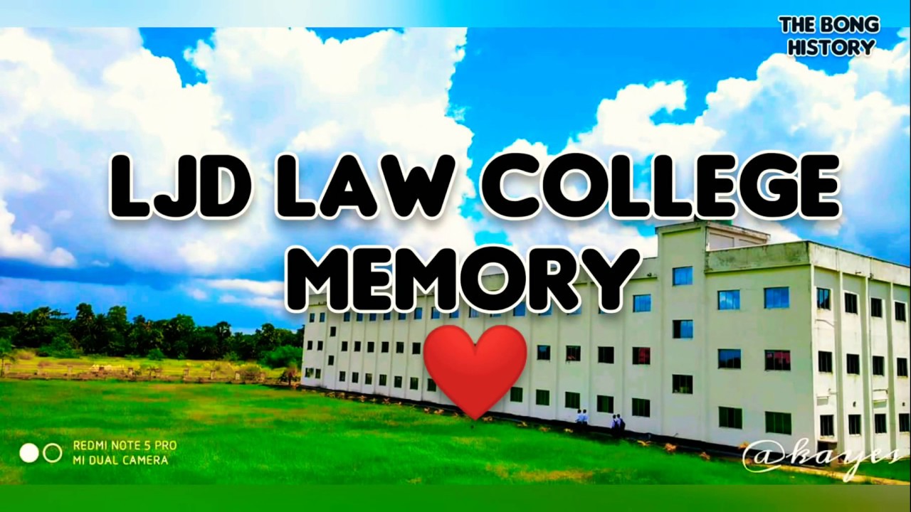 Ljd law college memory ljd law college, falta - YouTube
