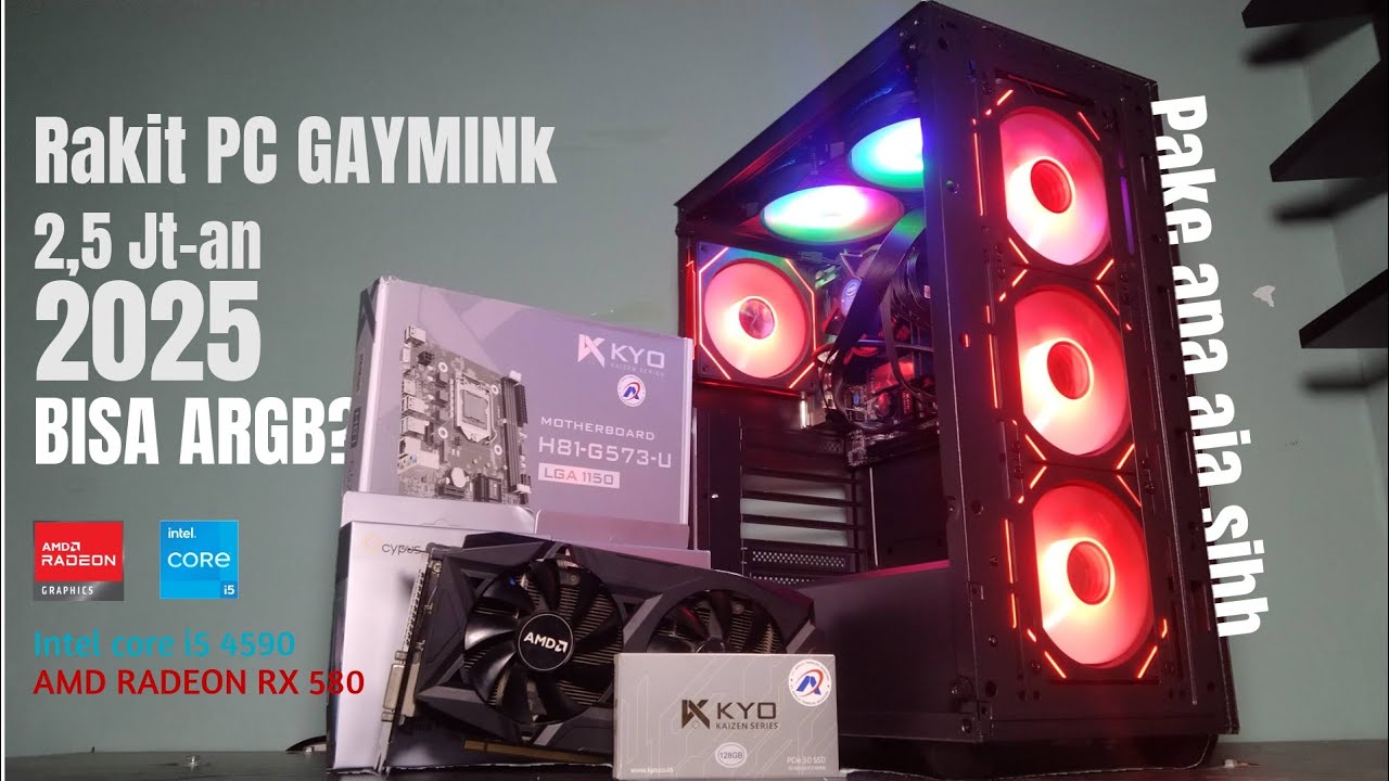 Rakit PC GAYMINK pertama kita, budget 2.5jt 2025, bisa ARGB Dan pake ...
