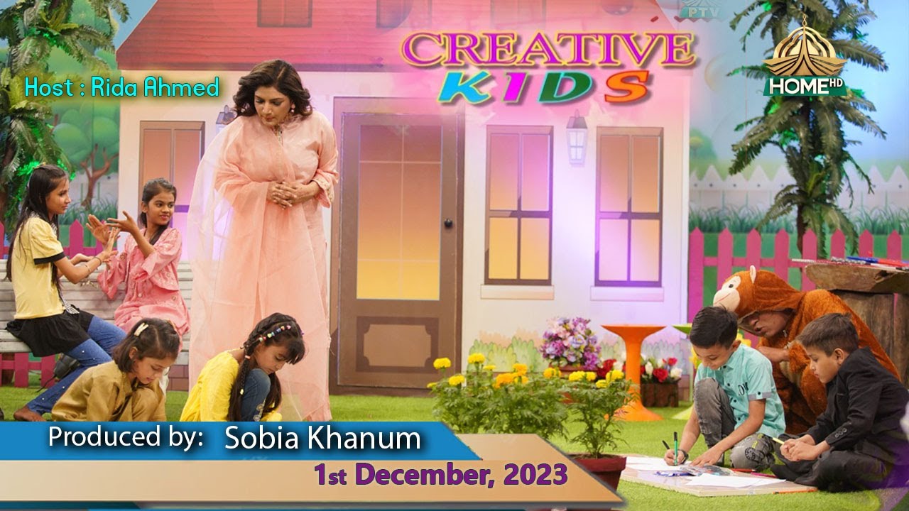 CREATIVE KIDS - SEASON-4 | 1st DECEMBER , 2023 | PTV HOME . - YouTube