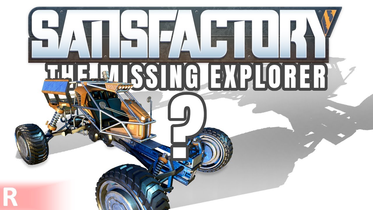 Satisfactory Gameplay #32 [Rachael] : THE MISSING EXPLORER | 2 Player ...