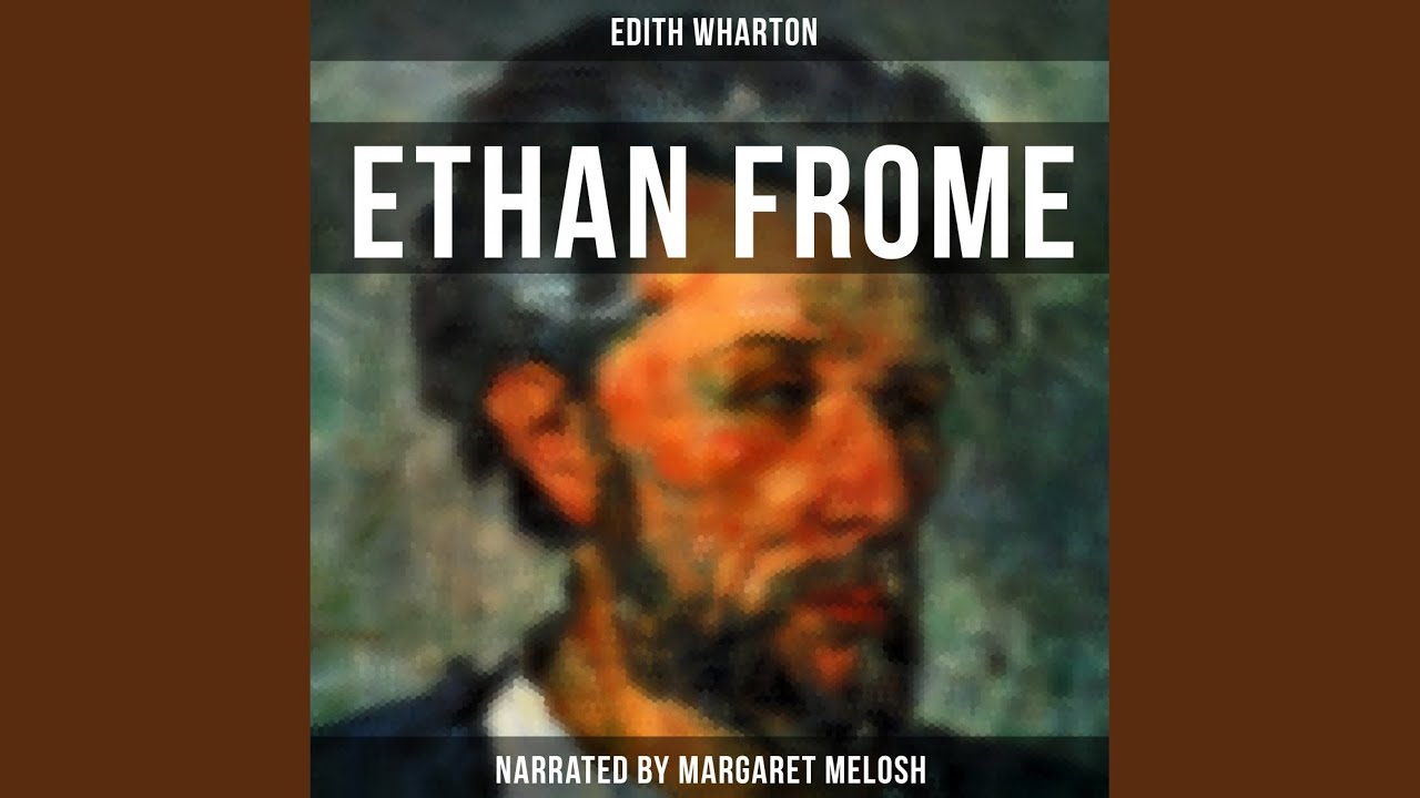 Chapter 1 - Ethan Frome - YouTube