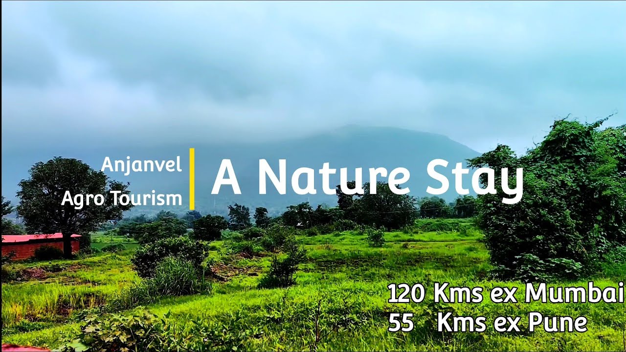 Anjanvel Agro Tourism | Nature Stay | Explore Maharashtra - YouTube