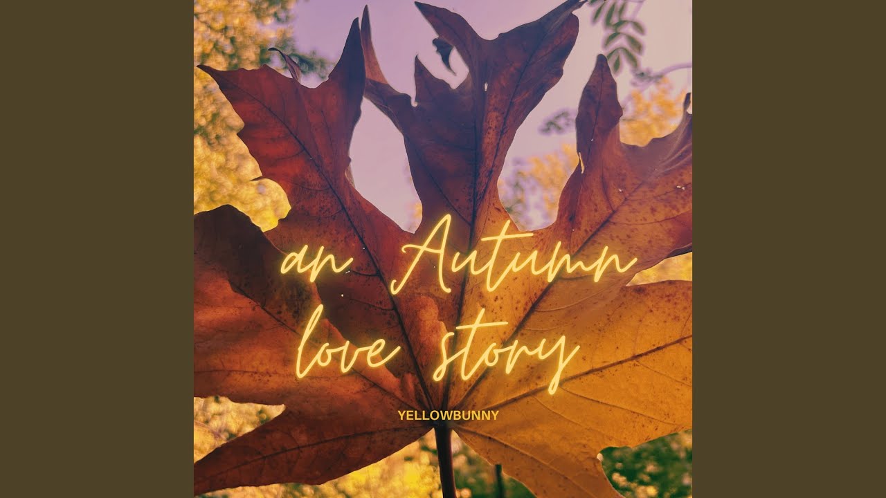 An Autumn Love Story - YouTube