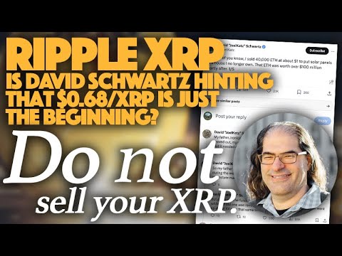 Ripple XRP: Is David Schwartz Hinting That A $0.68/XRP Is Just The ...