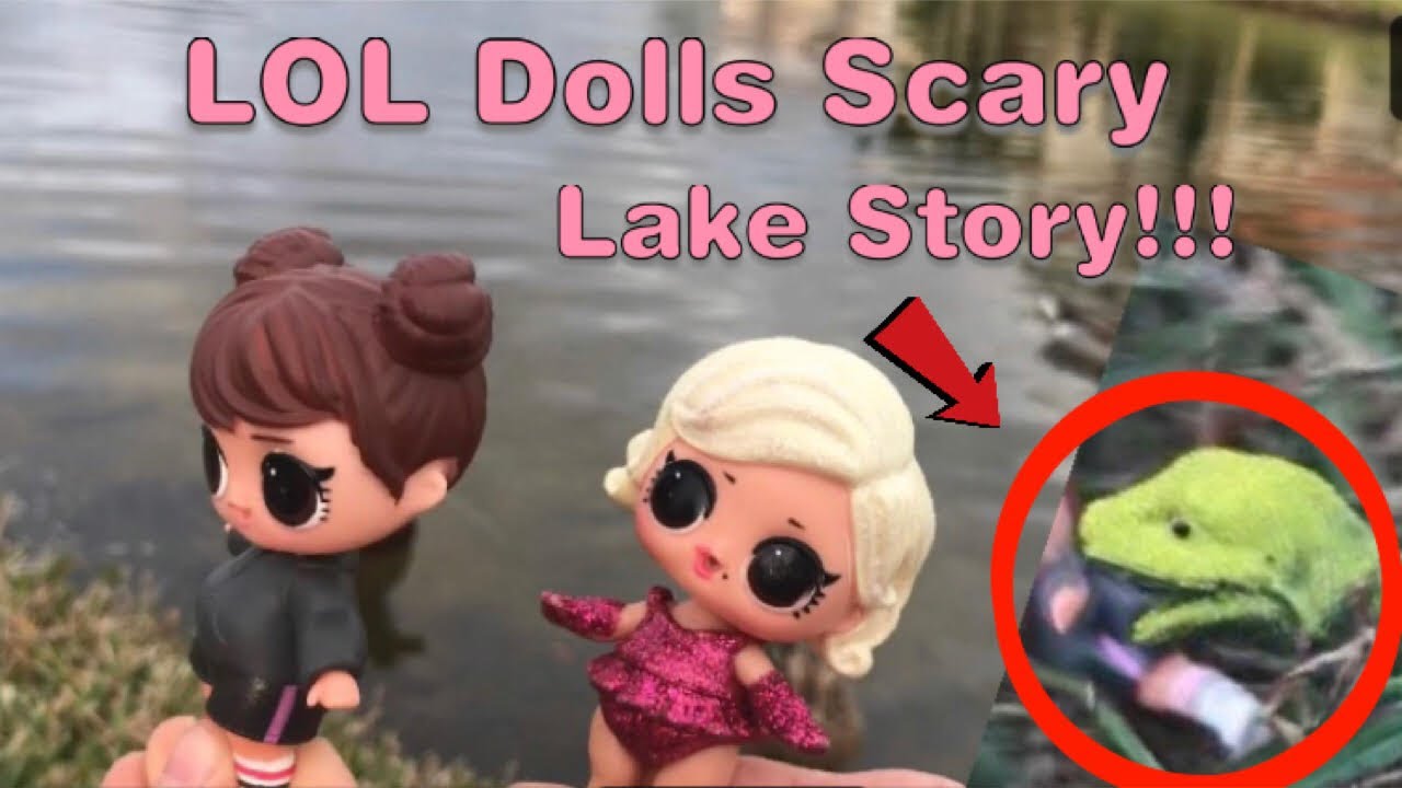 LOL Dolls Surprise Scary Lake Story! - YouTube