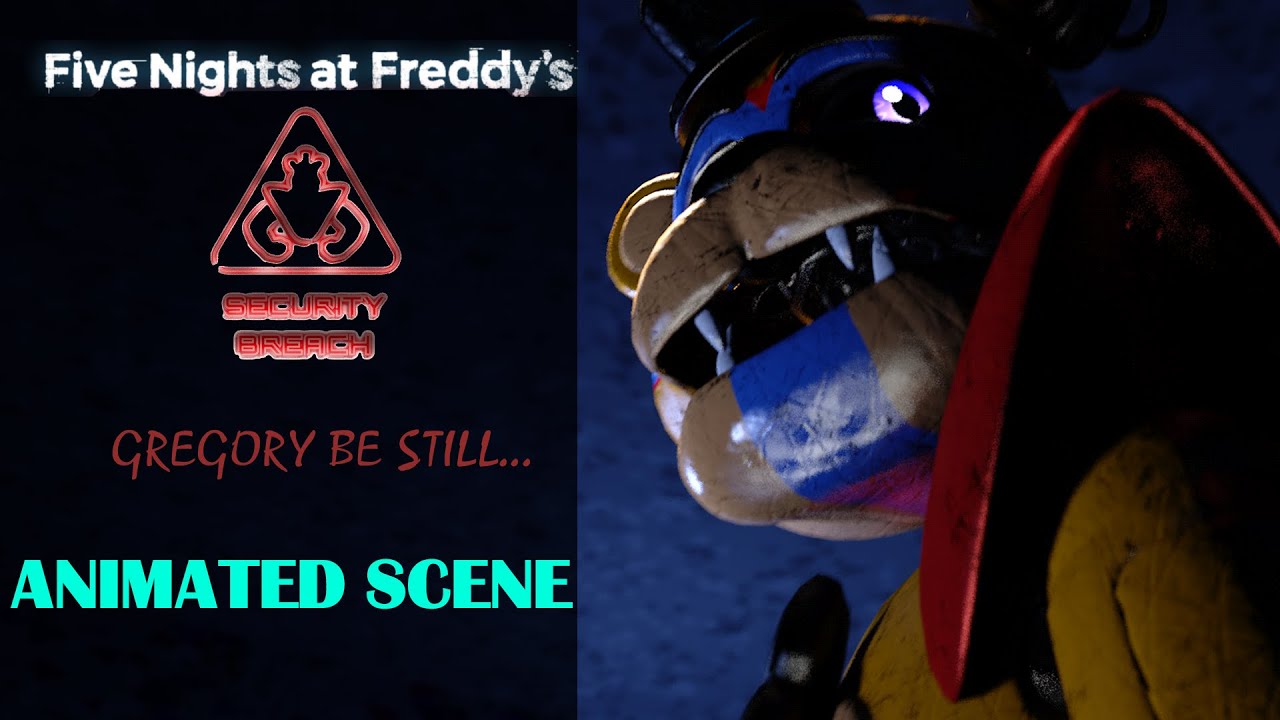 Gregory be Still... ( FNaF SB animation ) - YouTube