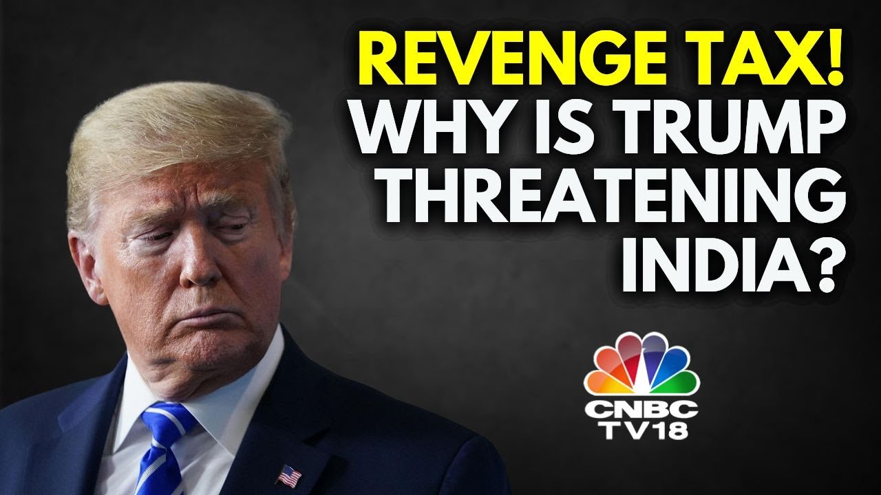Is Trump Bad For Indian Economy? Donald Trump Calls India ‘Biggest ...