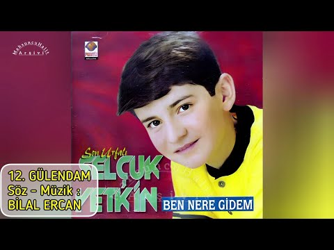 Selçuk Yetkin - Gülendam (Bu Devran) | Ben Nere Gidem Albümü - 1997