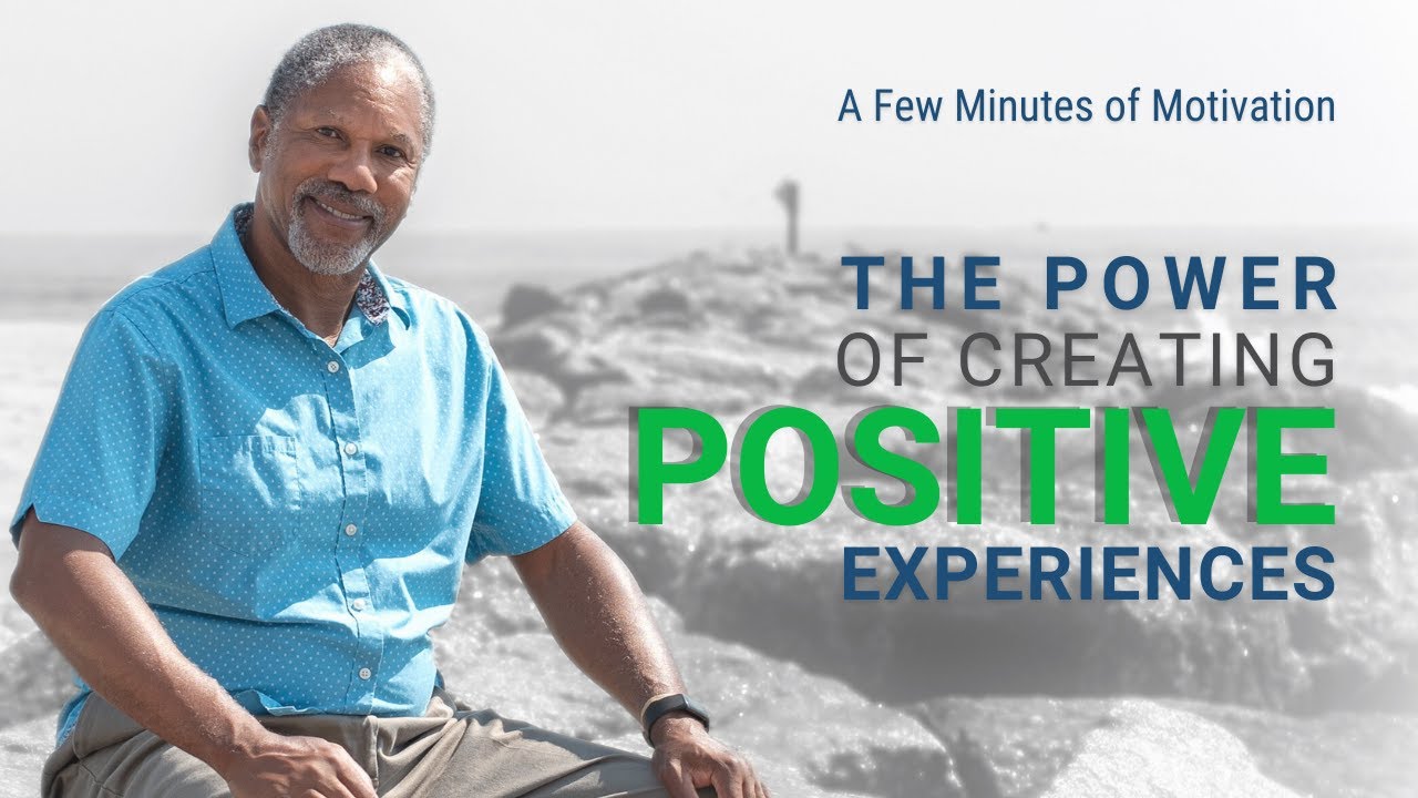 The Power of Creating Positive Experiences - YouTube