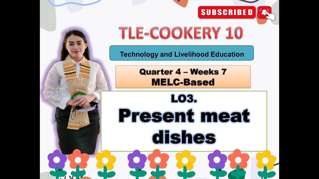 TLE COOKERY 10- Quarter 4: Week 7: PRESENT MEAT DISHES - YouTube