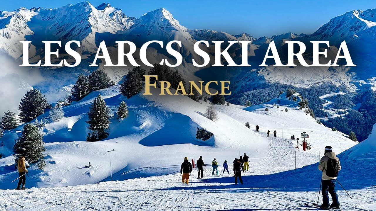 Les Arcs Ski Area - So Beautiful 🤩 - YouTube