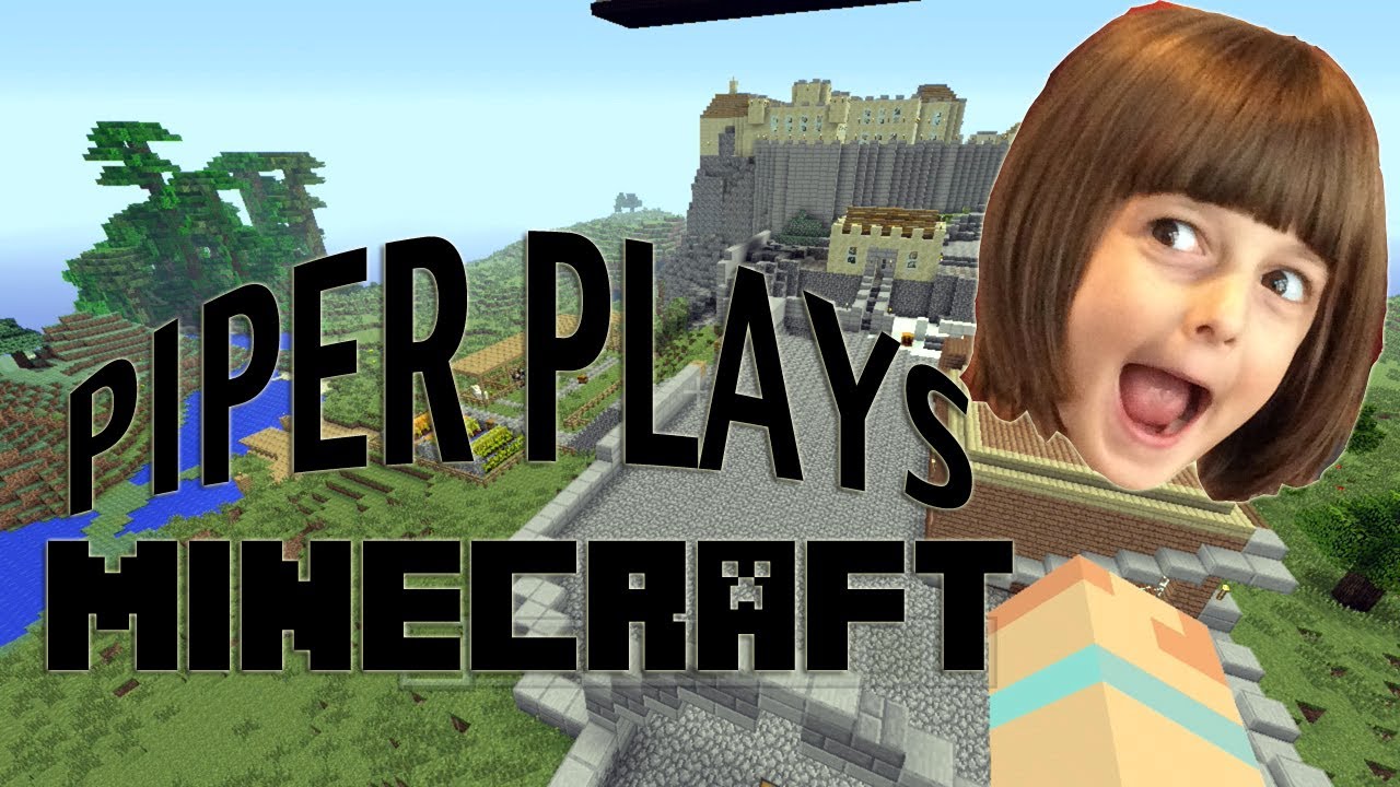 Piper Plays Minecraft (Ep. 01--The Ridiculous Tree) - YouTube