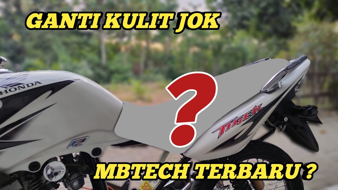 MENGGANTI KAIN JOK MBTECH TERBARU TIGER - YouTube