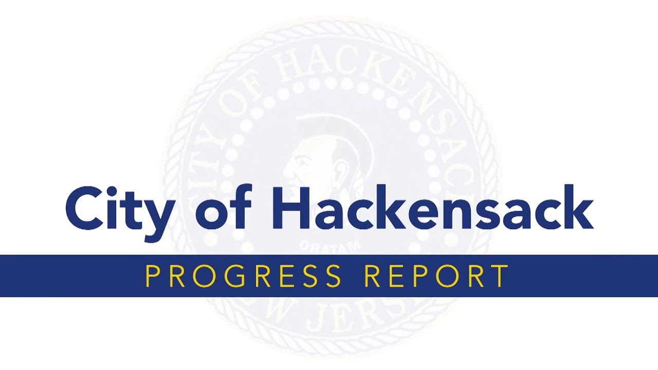 City of Hackensack Progress Report #1 - YouTube