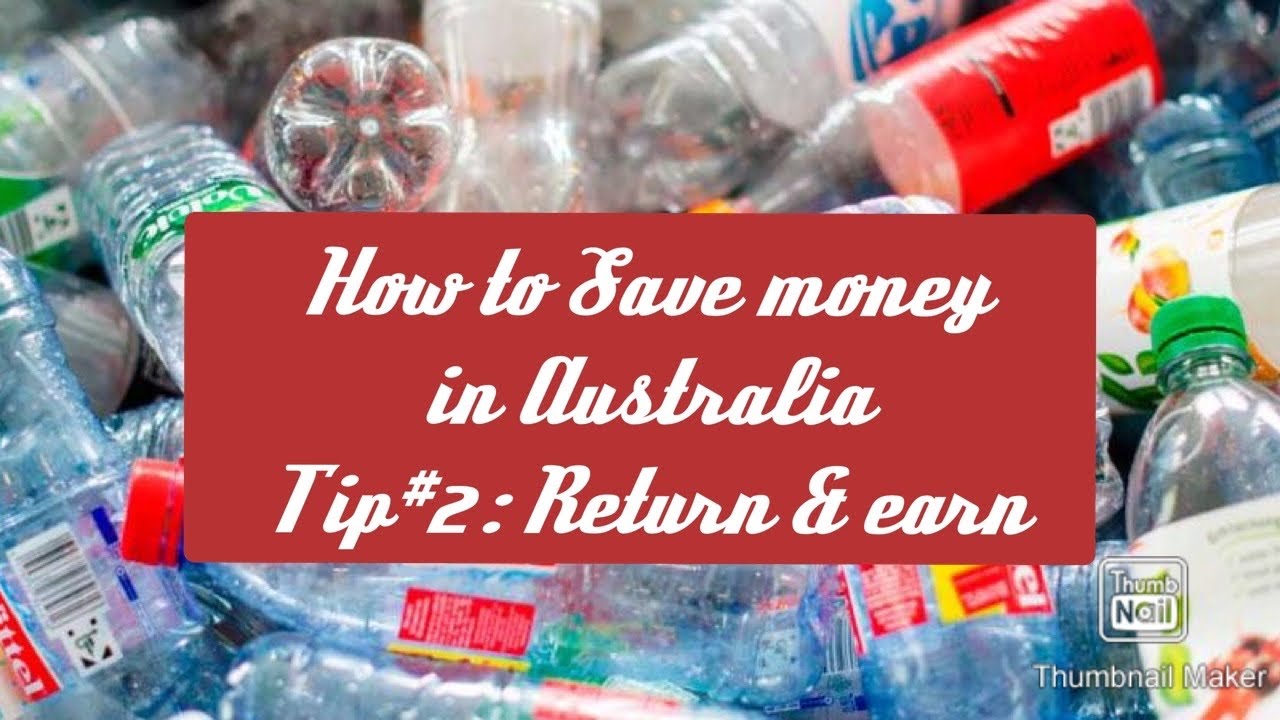 How to Save Money in Australia Tip# 2: Collect, Return empty containers ...