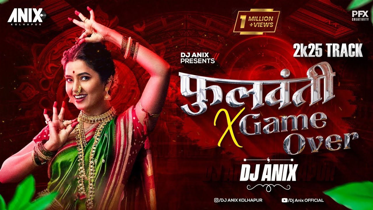 Phulvanti X Game Over Title Track फुलवंती DJ ANIX #djanix #soundcheck ...