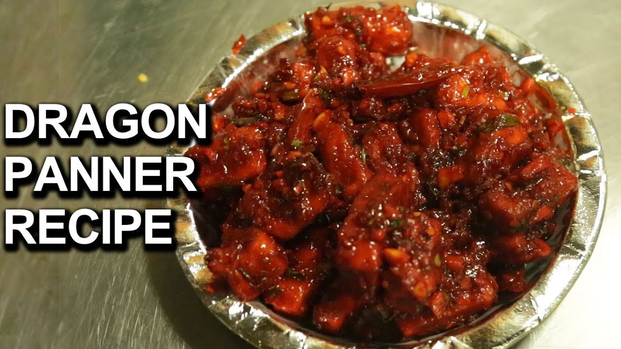 Dragon Paneer Recipe | Hyderabad Special Dragon Paneer | Yummy Street ...